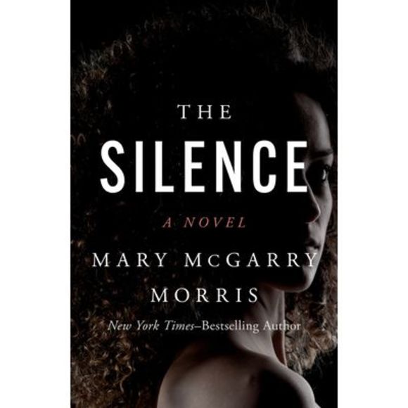 Mary McGarry Morris | Other | The Silence Mary Mcgarry Morris | Poshmark